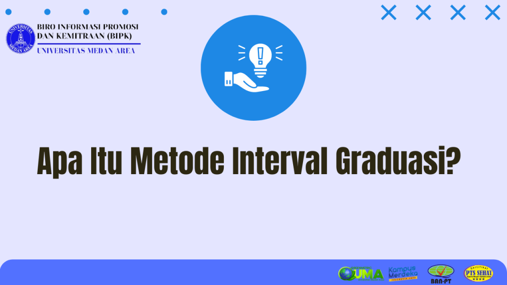 Apa Itu Metode Interval Graduasi?