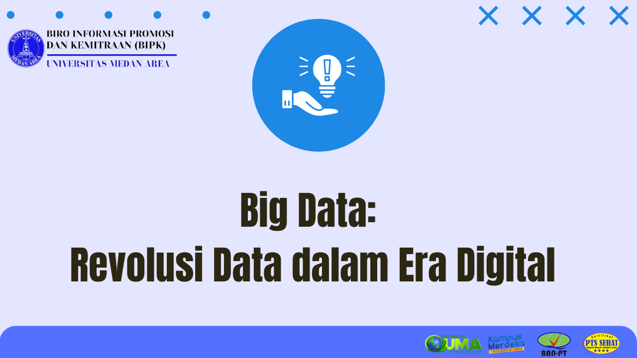 Big Data: Revolusi Data dalam Era Digital