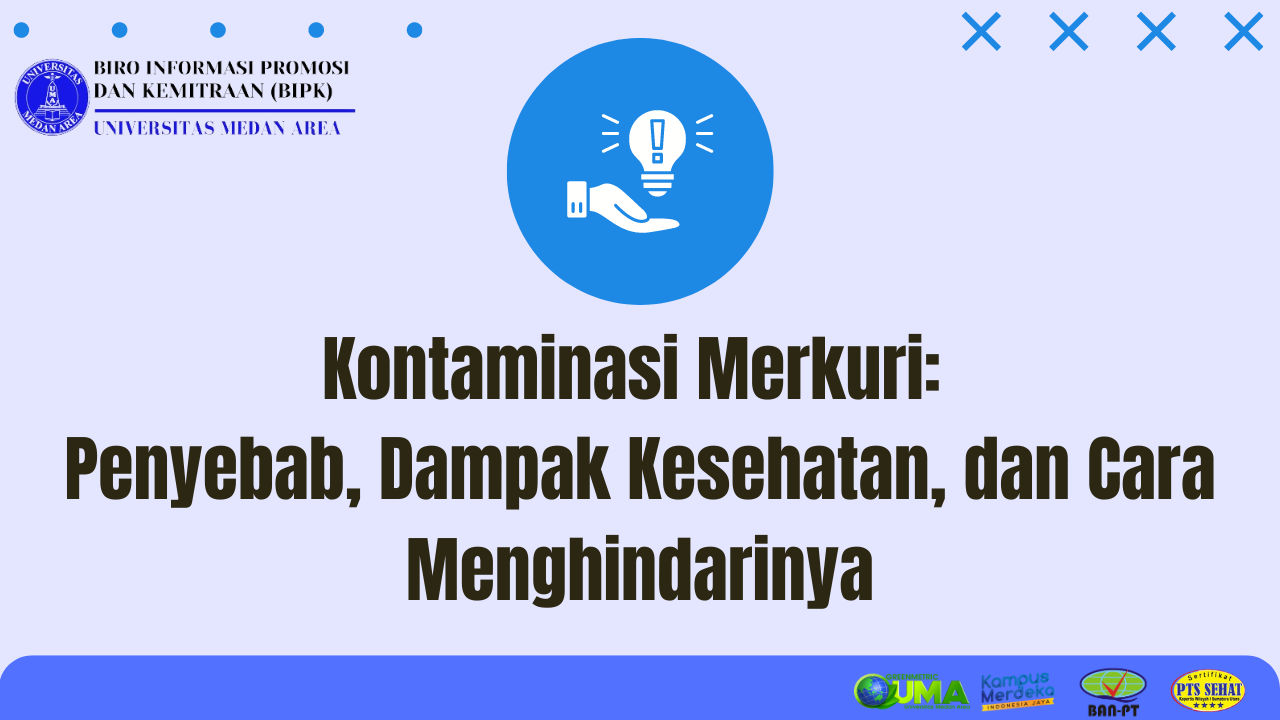 Kontaminasi Merkuri: Penyebab, Dampak, Menghindarinya