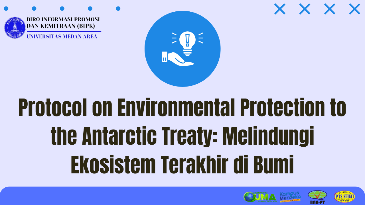 Protocol on Environmental Protection to the Antarctic Treaty: